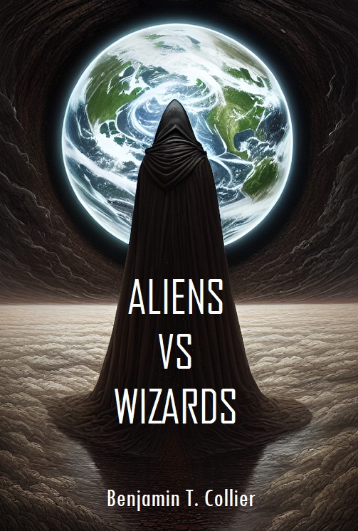 New Book Release – Aliens Vs. Wizards | Benjamin T. Collier's Blog
